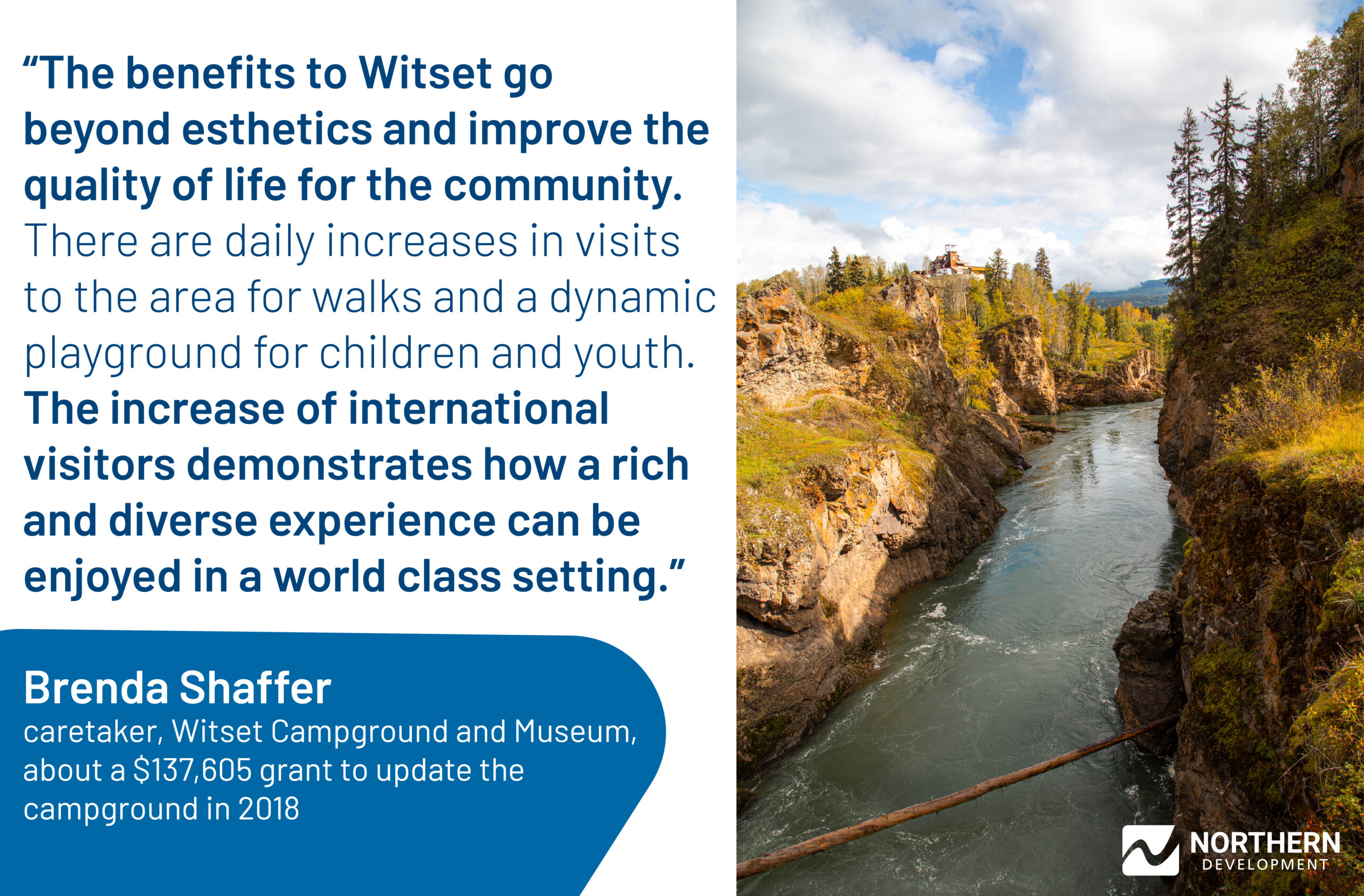 Witset welcomes visitors from around the world | Northern Development